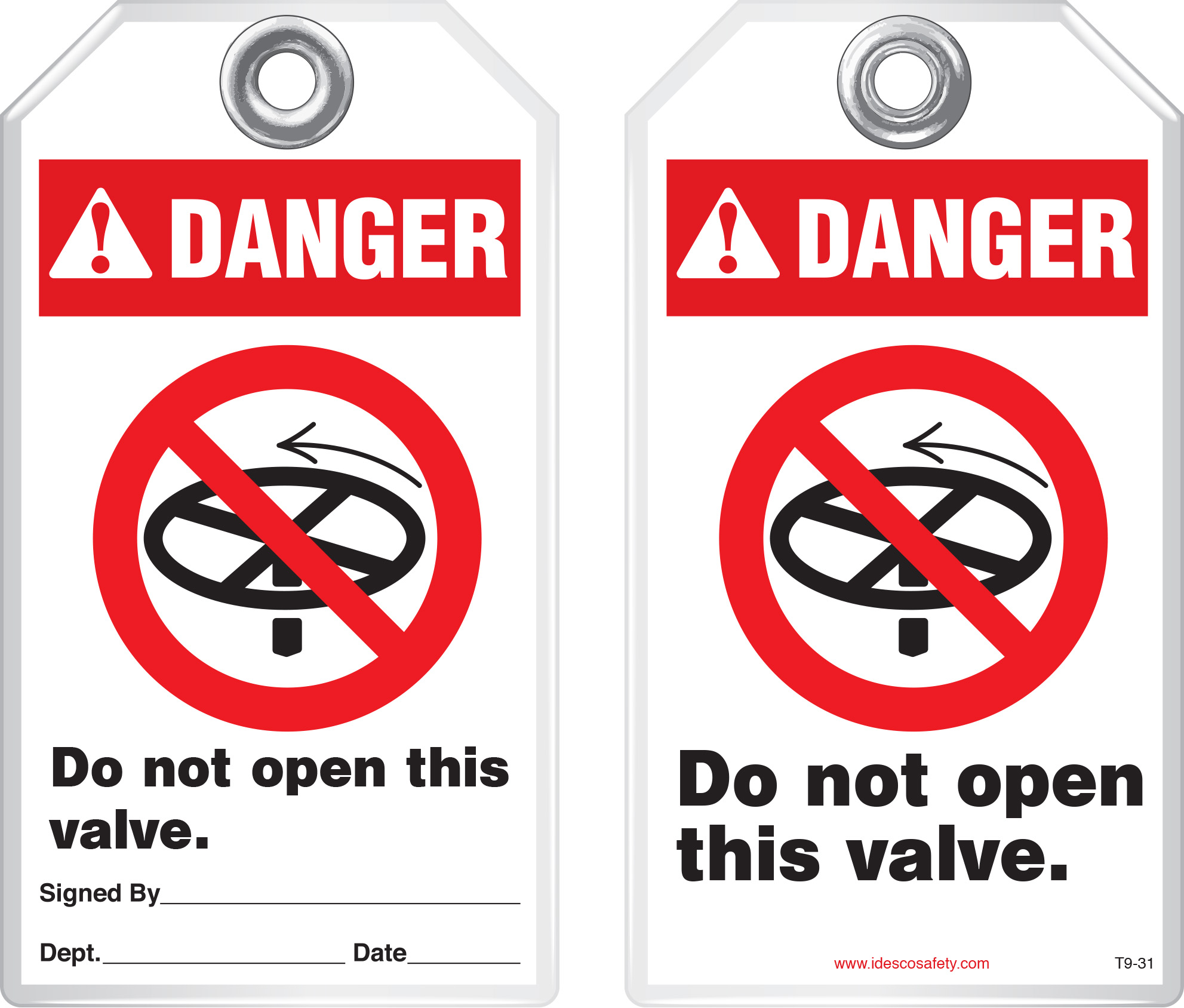 Safety Tag - Danger, Do Not Open This Valve | Idesco Safety
