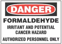 Danger Sign, Formaldehyde, Irritant And Potential Cancer Hazard ...